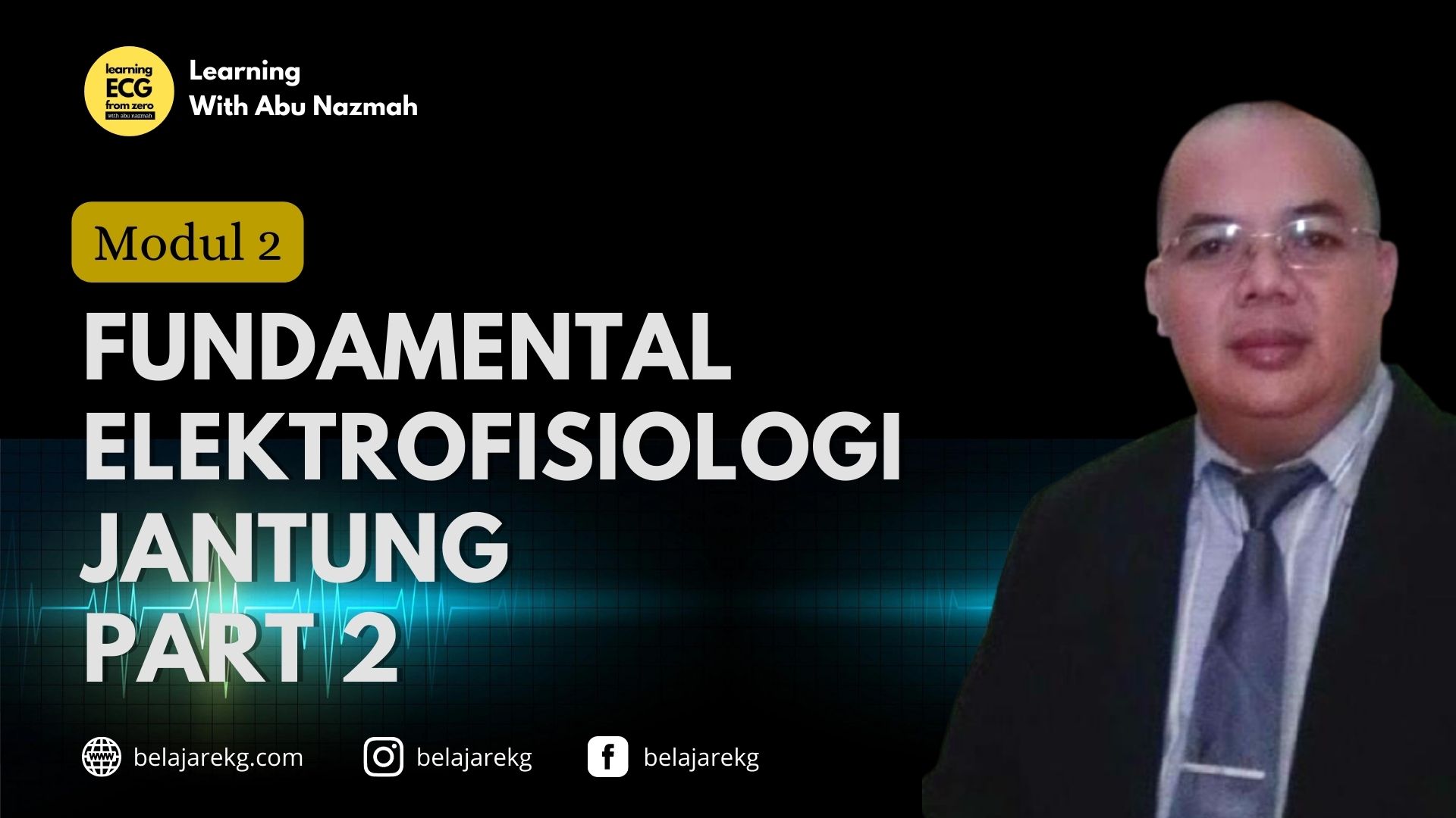 Modul Belajar EKG – Learning EKG From Zero